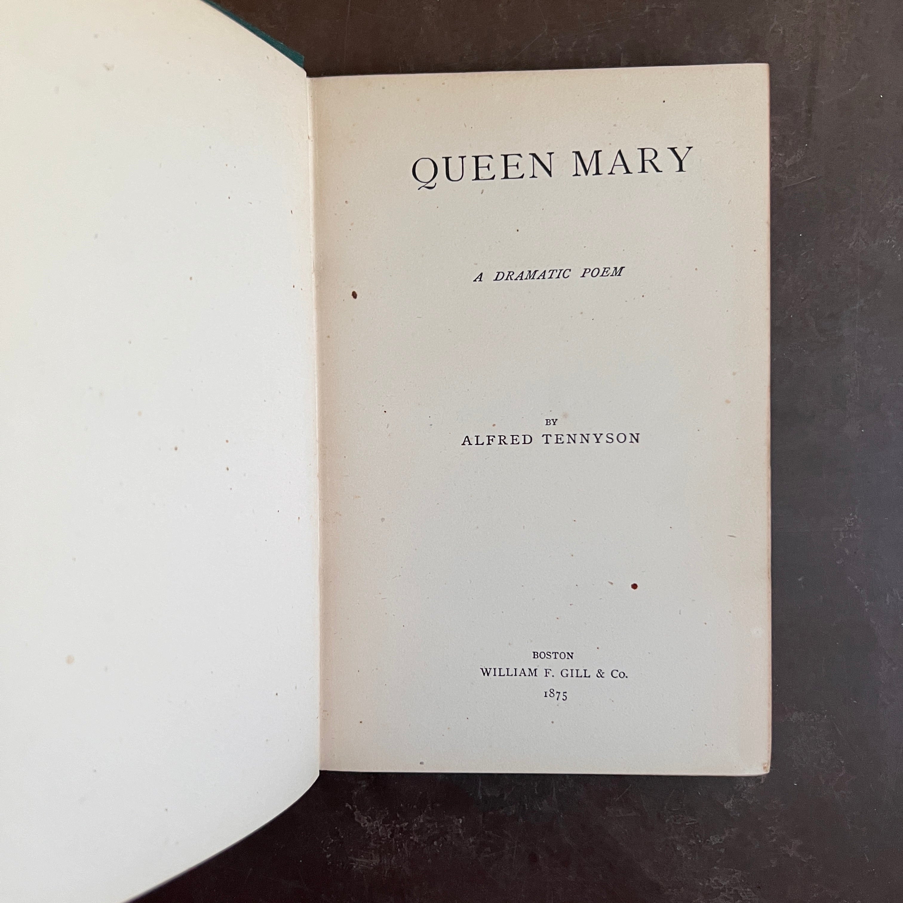 1875 - Alfred Tennyson’s - Queen Mary; A Dramatic Poem – Honey Bee Mill
